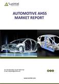 Automotive AHSS Market: Trends, Opportunities and Competitive Analysis